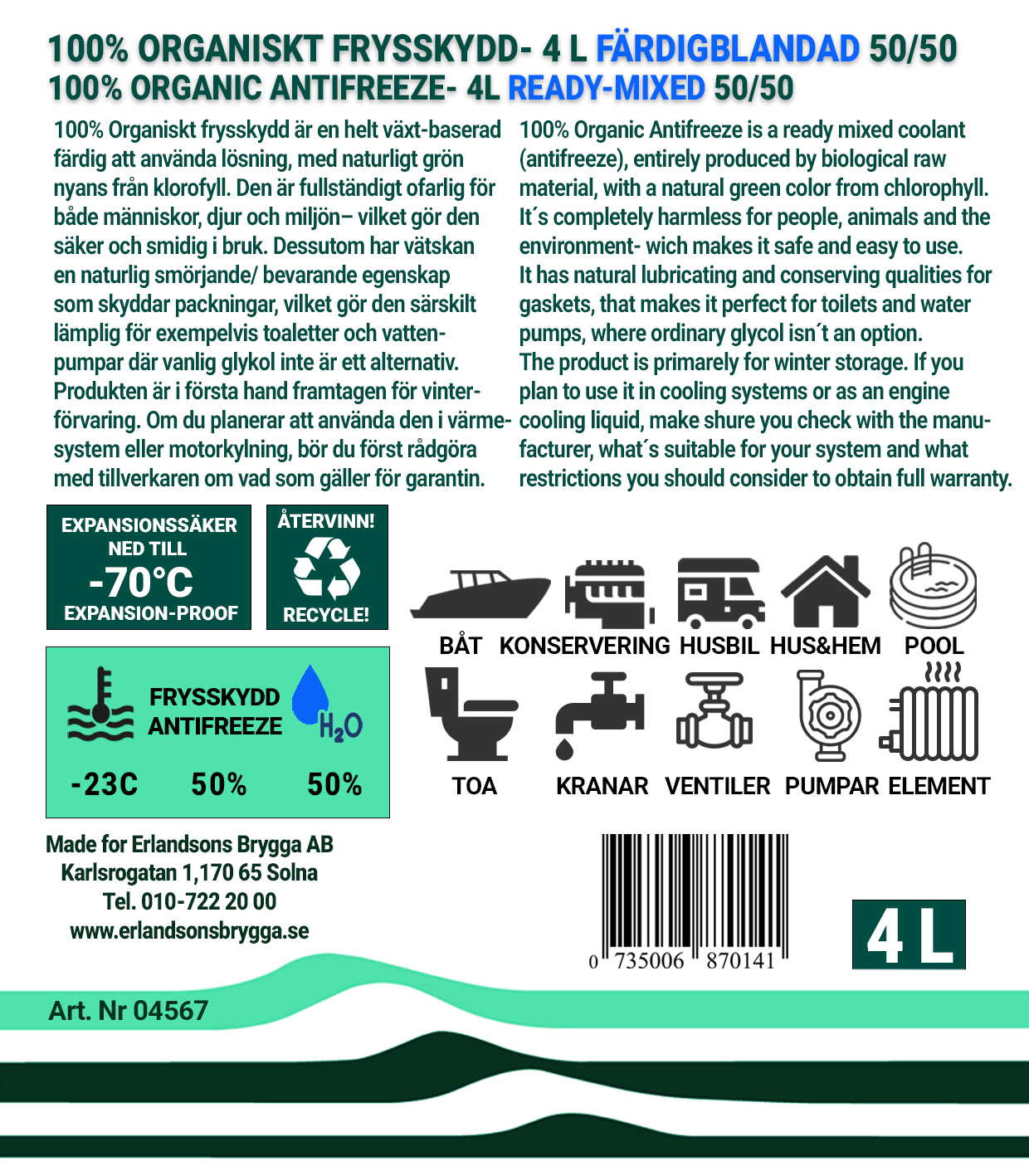 ORGANISK FRYSSKYDD FÄRDIGBLANDAD 50/50 4L